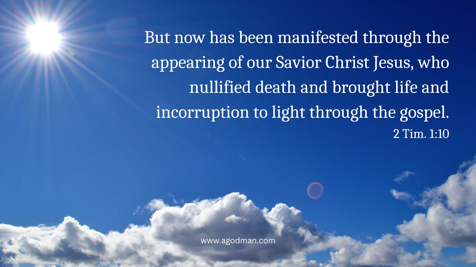 Christ Brought Life and Incorruption to Light through the Gospel