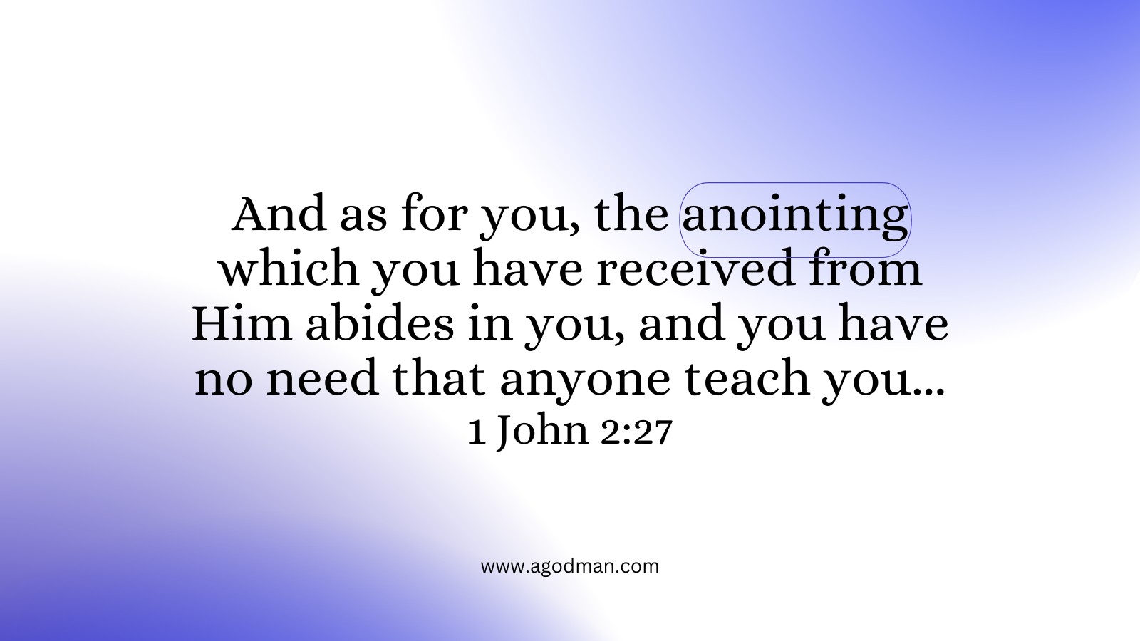Abide in Christ by Caring for the Teaching of the Anointing